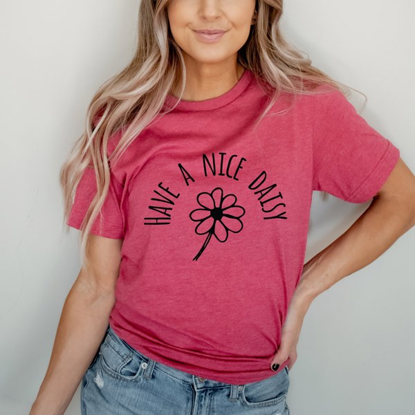 Have a Nice Daisy Funny flower saying Soft Cozy Longer Length Unisex ...