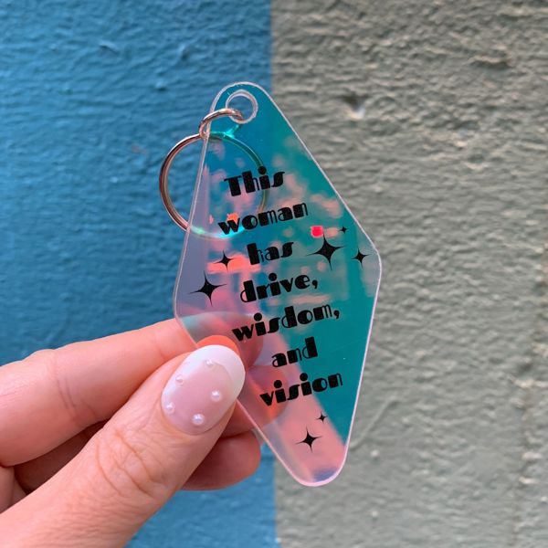 This Woman Has Drive Wisdom and Vision Iridescent Keychain | Jane.com